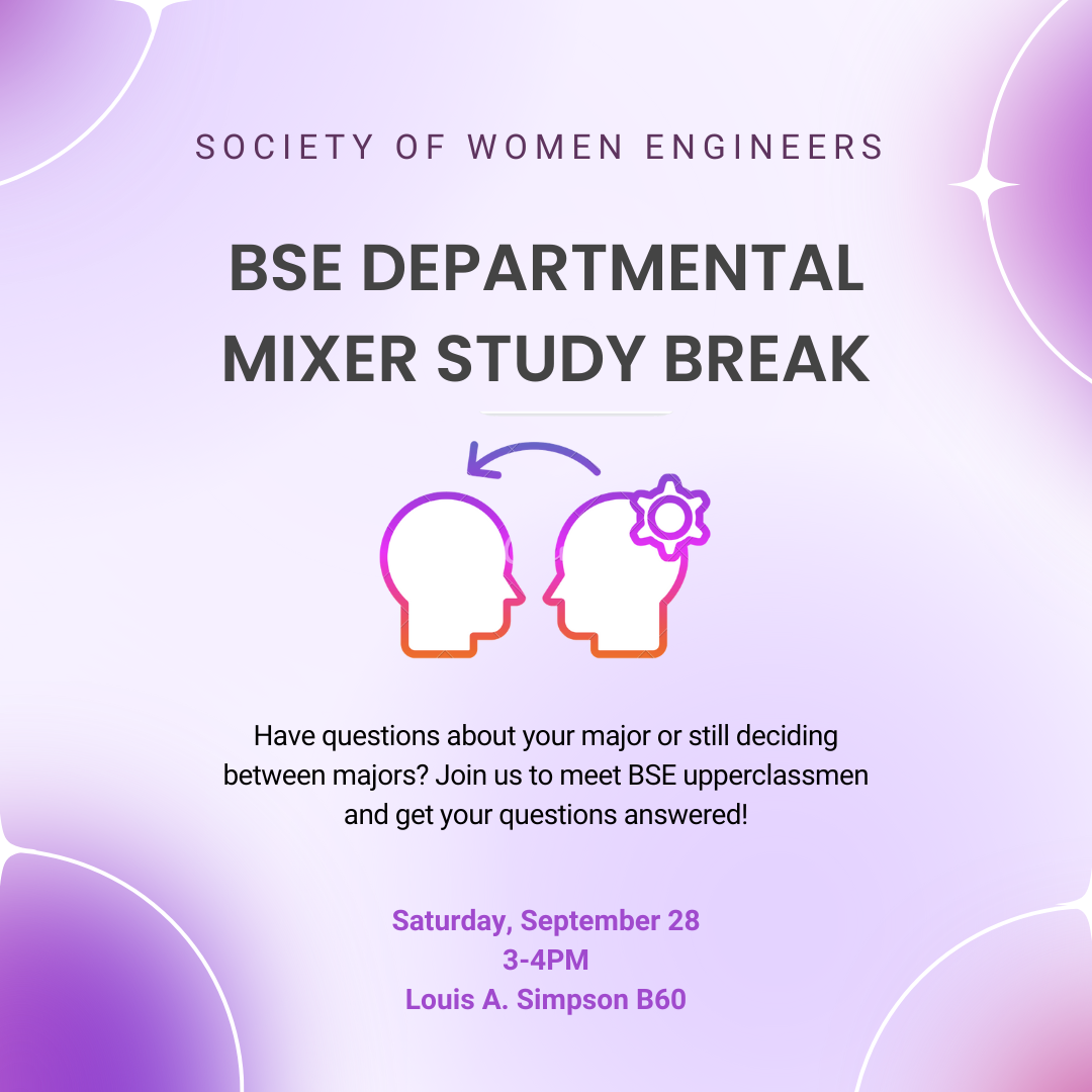 Departmental Mixer Study Break – Society of Women Engineers